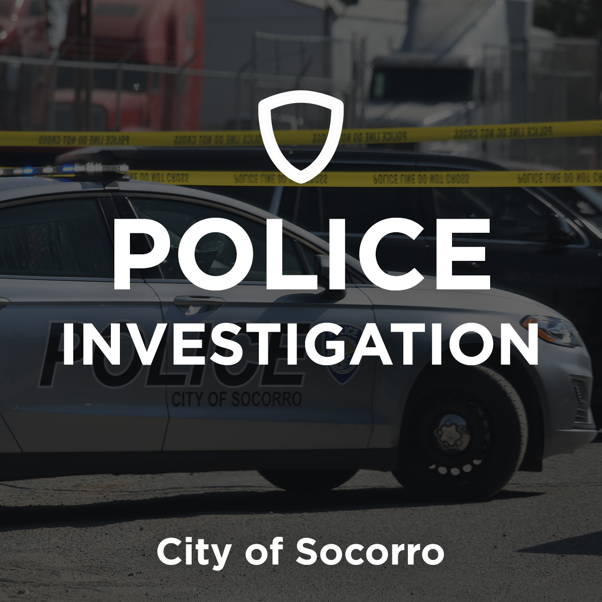 Socorro Police Press Release: Mass Shooting Update - City of Socorro Texas